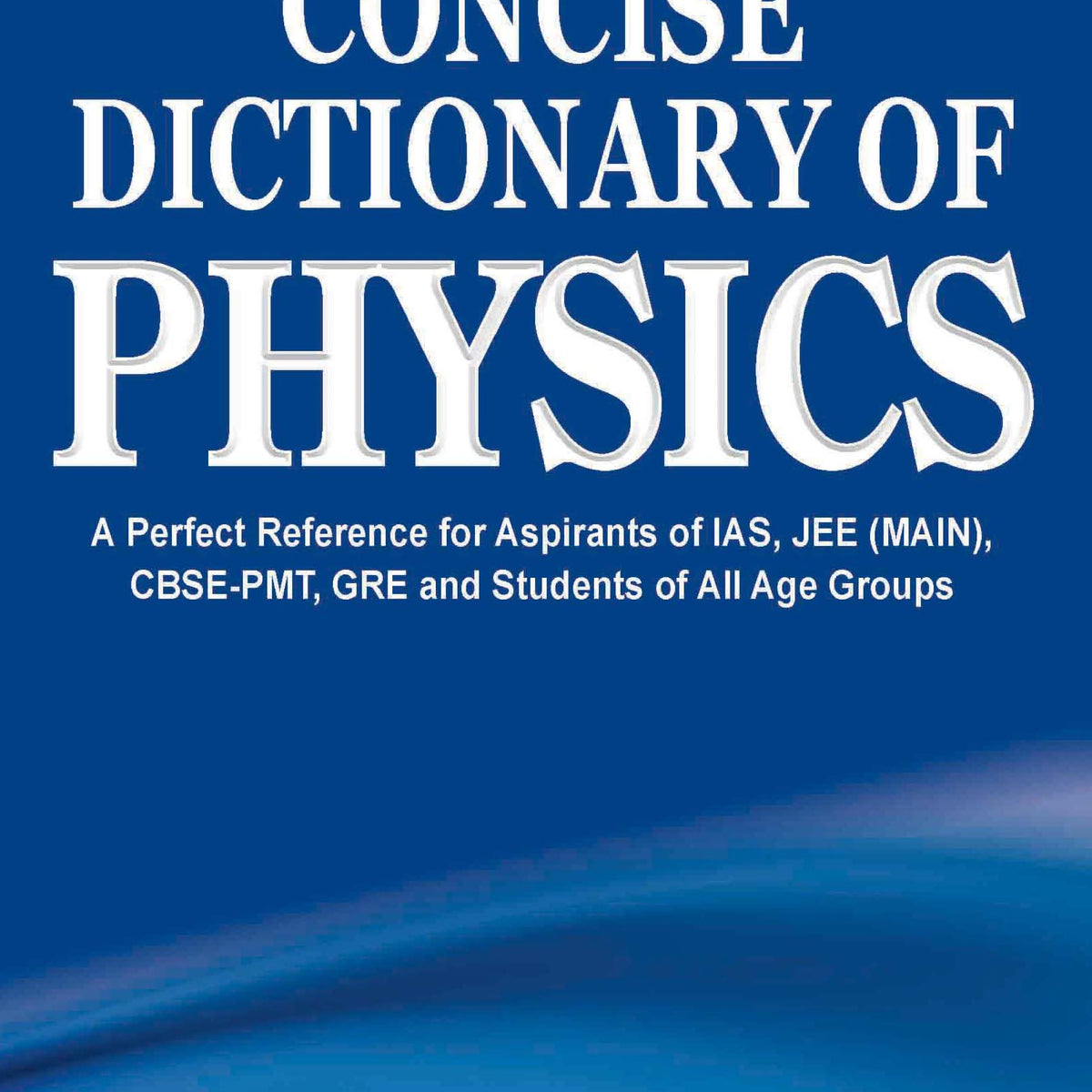 Concise Dictionary Of Physics: Terms frequently used in Physics and th – Bookstaa.com