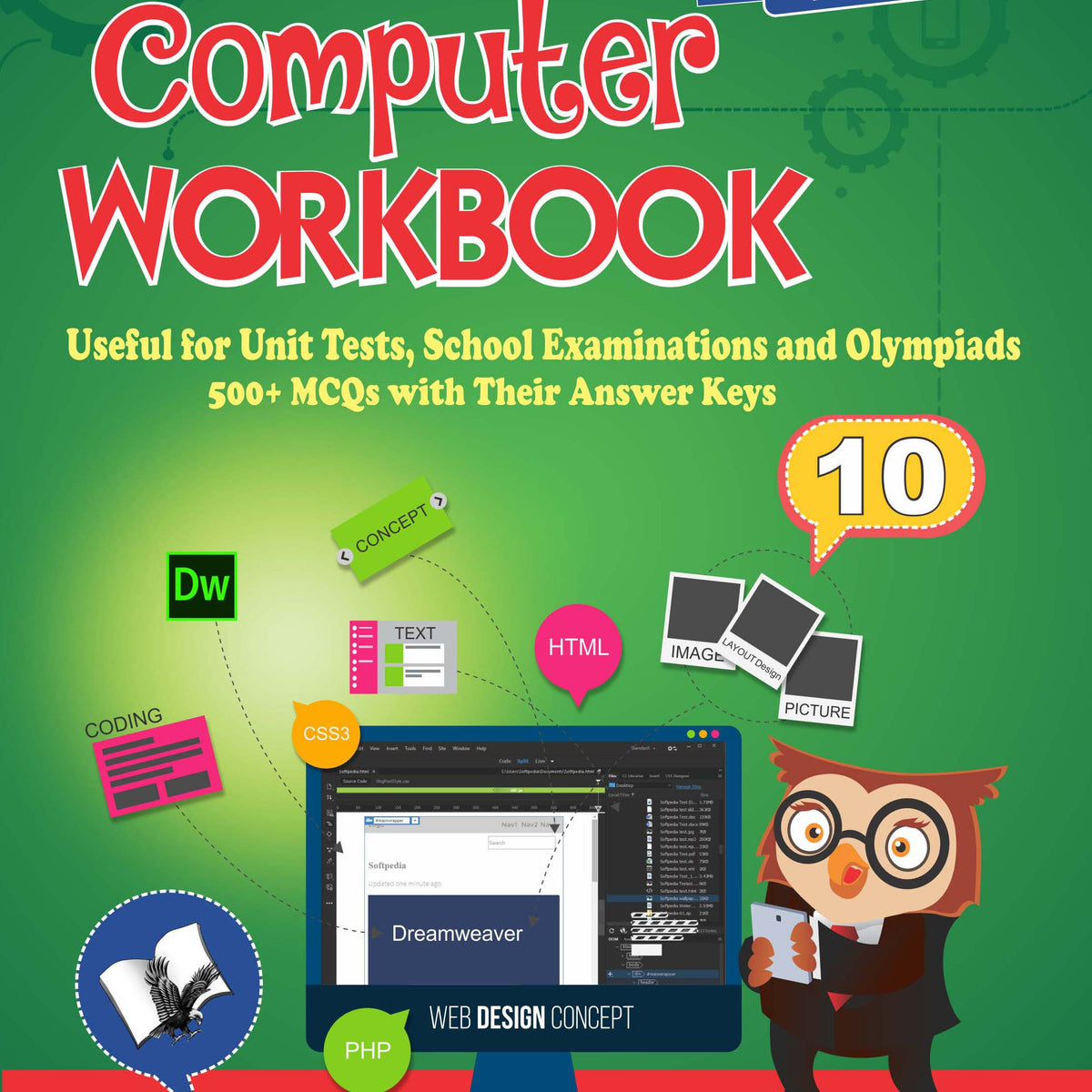 Computer Workbook Class 10: Useful for Unit Tests, School Examinations ...