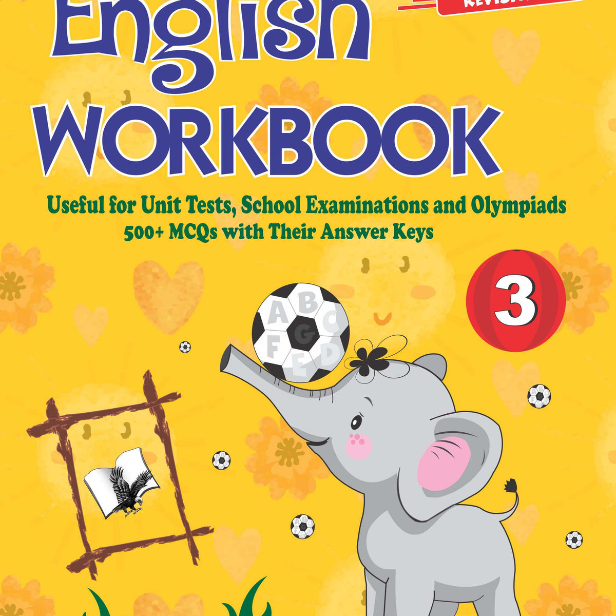English Workbook Class 3: Useful for Unit Tests, School Examinations ...